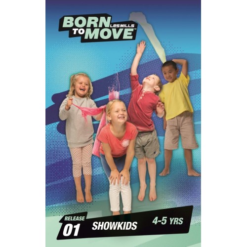 LESMILLS BORN TO MOVE 01 4-5YEARS VIDEO+MUSIC+NOTES